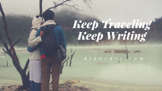 Keep Traveling, Keep Writing - Self-Love Journey